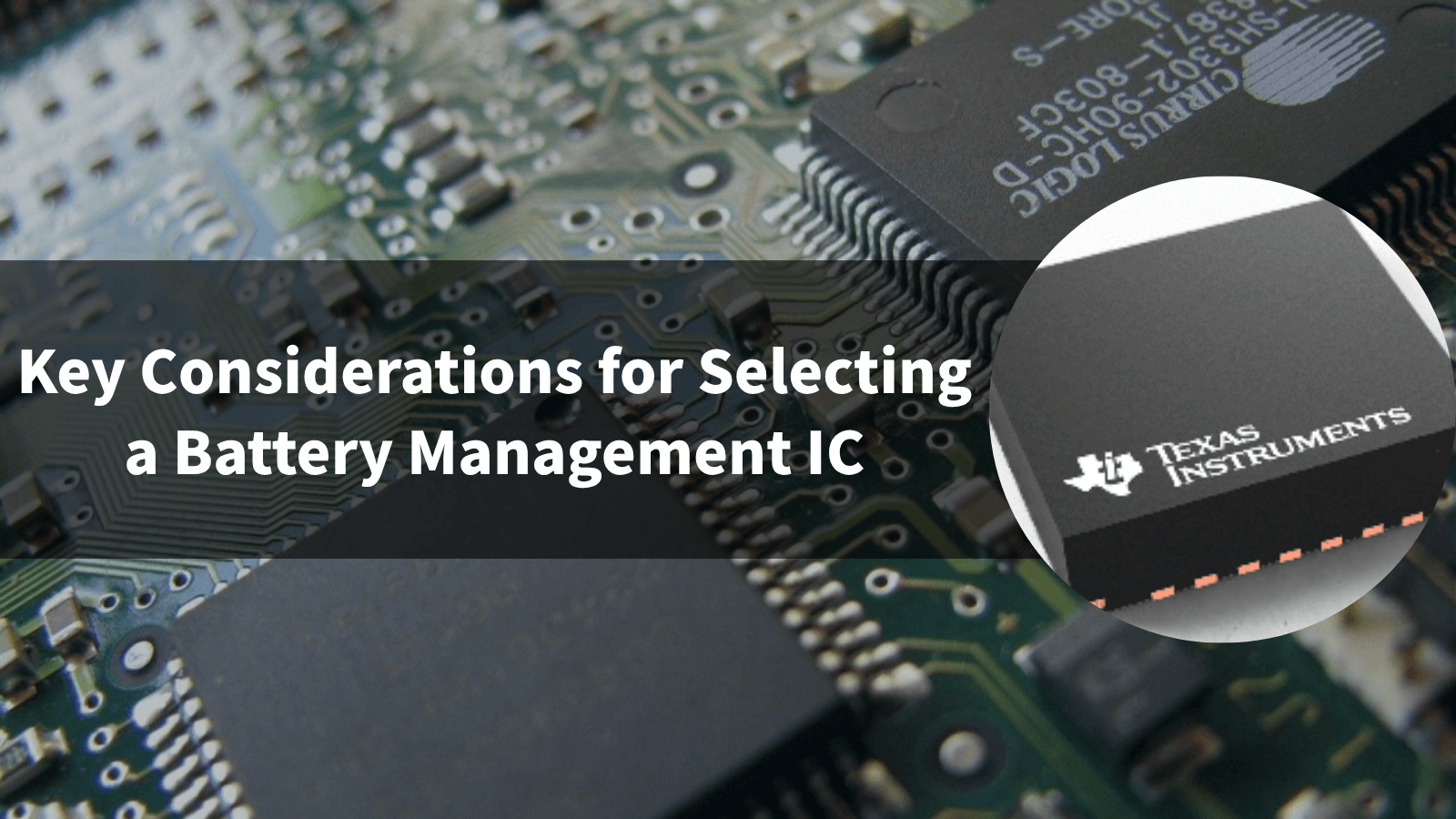 Designing a Reliable BMS: Key Considerations for Selecting a Battery ...